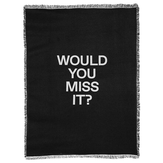 Would You Miss It Woven Blanket Pure Noise Records would-you-miss-it-woven-blanket-pure-noise-records